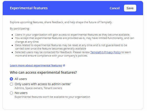Experimental Features – Templafy Help center